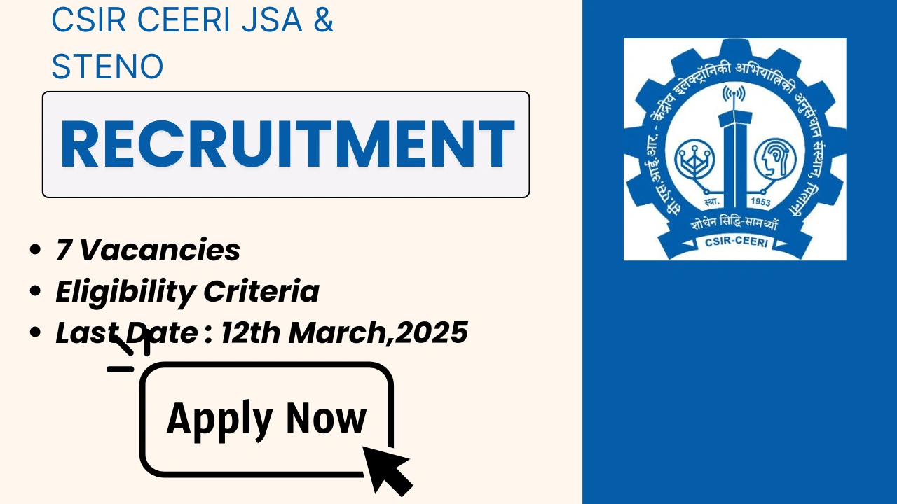 CSIR CEERI JSA & Steno Recruitment 2025 - Notification Out, Apply ...